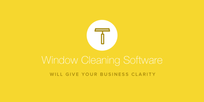 3 Ways Window Cleaning Software Will Give Your Business Clarity