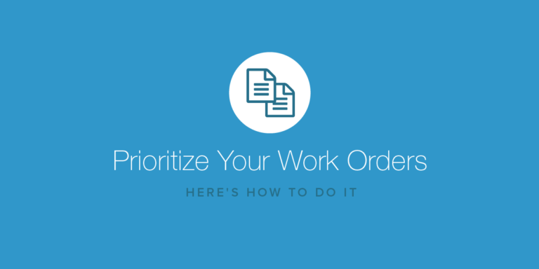 Solutions for How to Better Prioritize Your Work Orders : Field Service ...